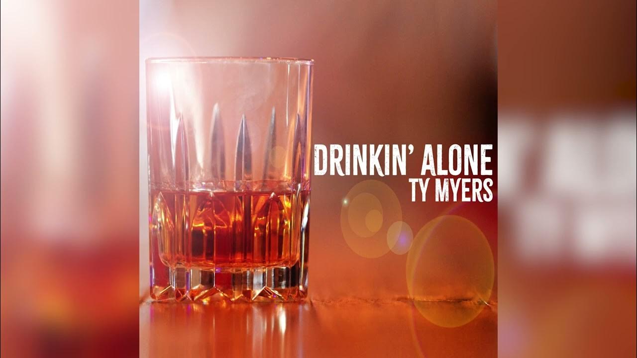 Ty Myers - Drinkin' alone (Official Audio) - YouTube