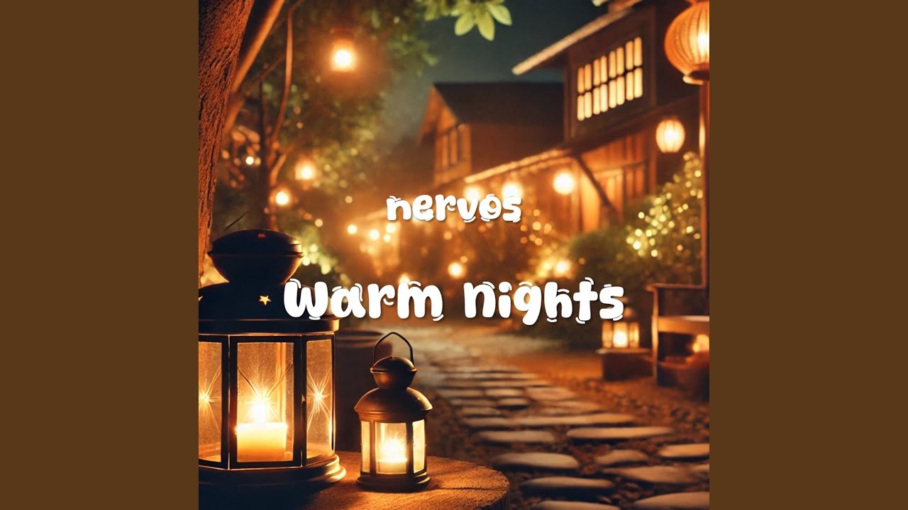 Warm Nights - YouTube