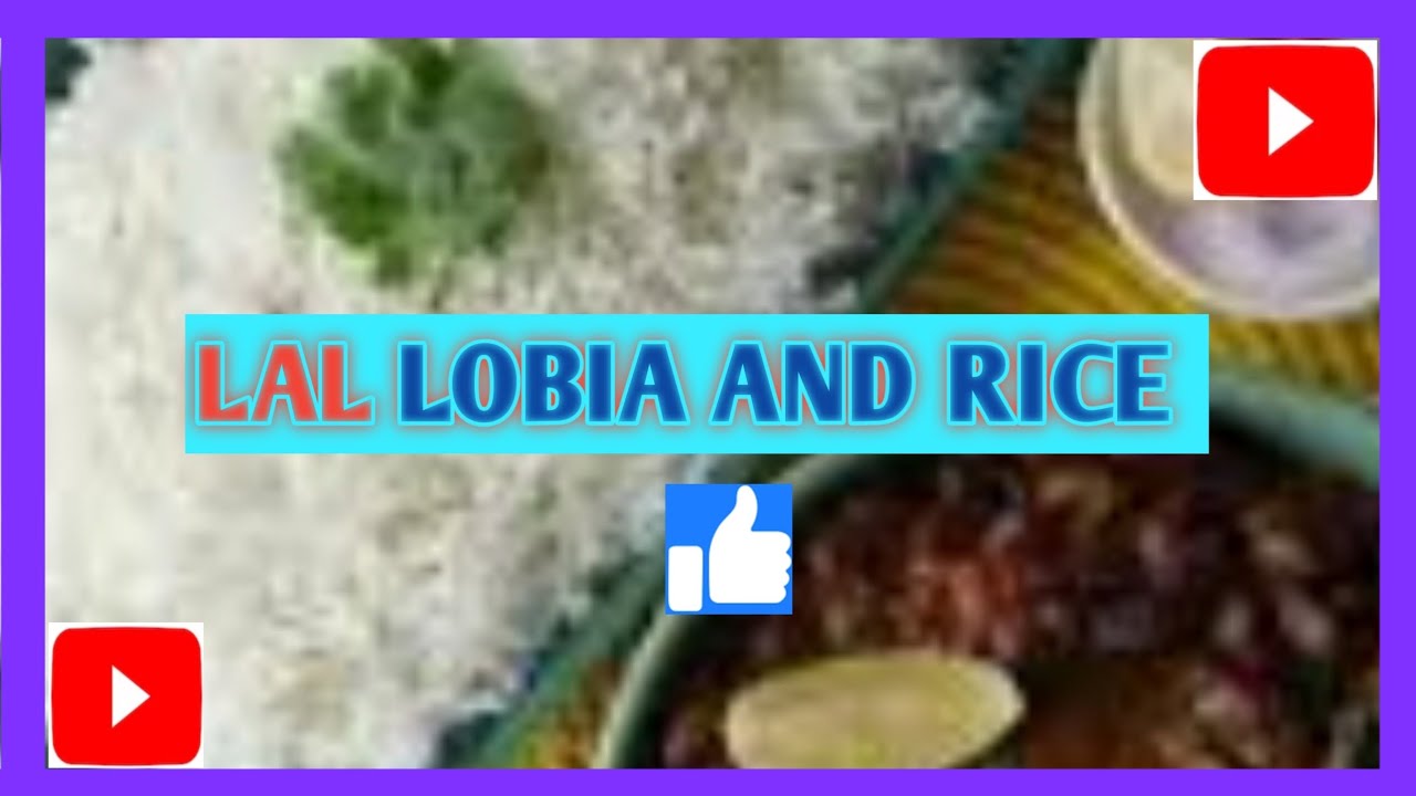 Lal lobia and rice new recipe for 2024 - YouTube