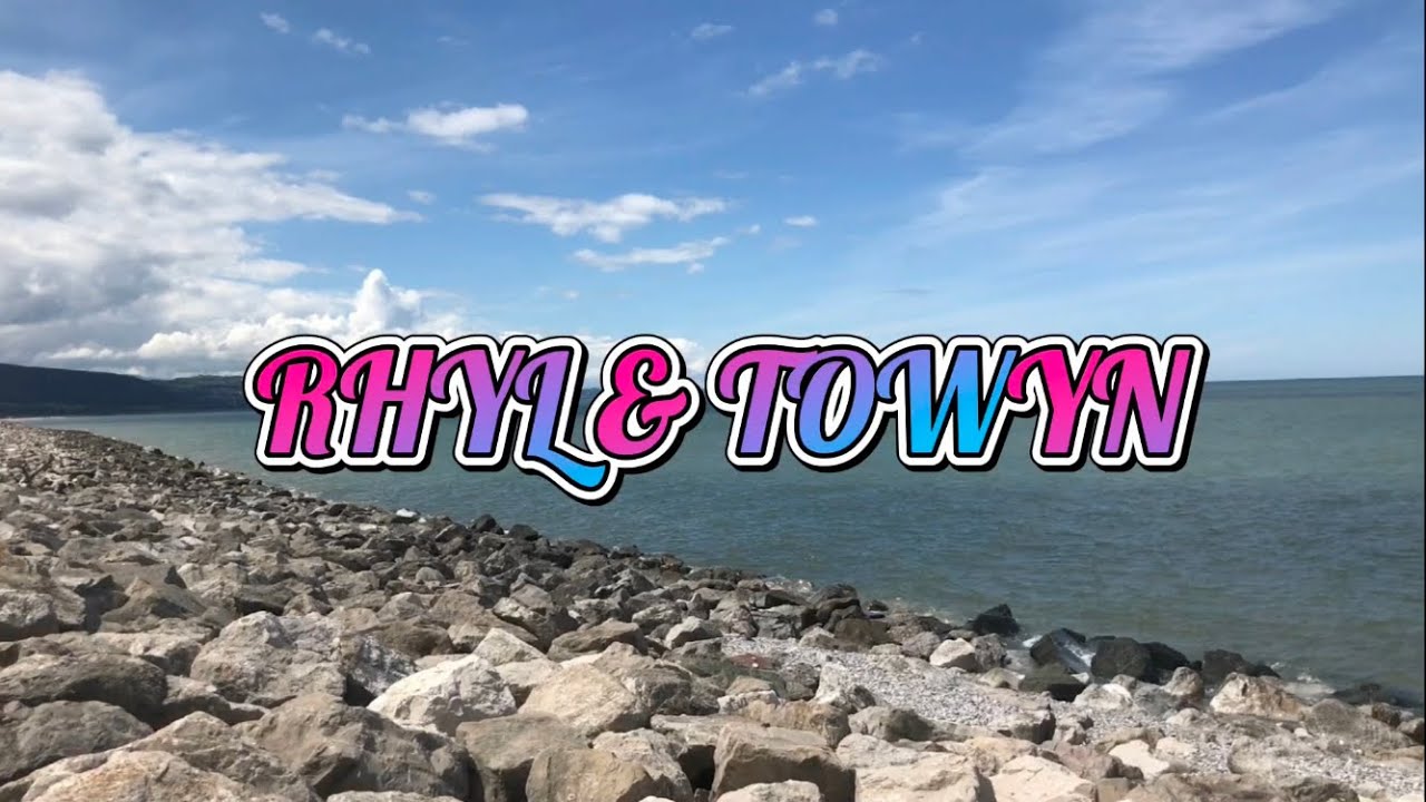 RHYL & TOWYN VLOG | JULY 2024 - YouTube