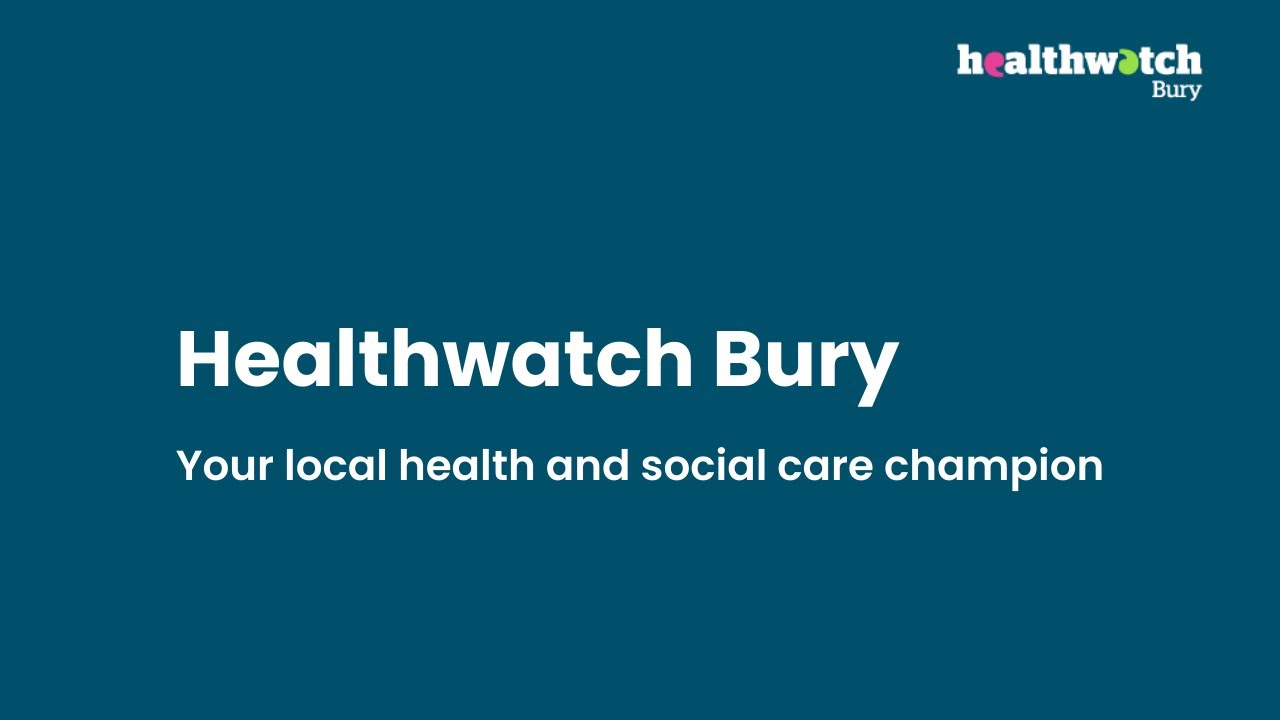 Healthwatch Bury - YouTube
