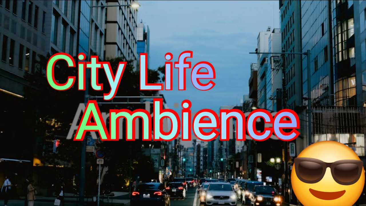 Urban Echoes: Relaxing City Ambience ASMR with Distant Traffic ...