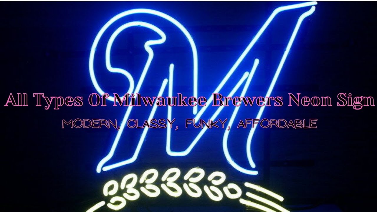 Milwaukee Brewers Neon Sign | Affordable Neon Sign To Any Gaming Room ...