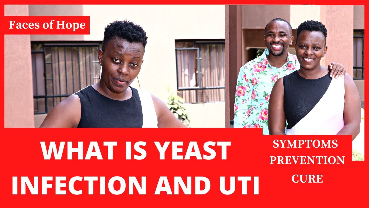 Yeast infection and Urinary Track Infection (UTI) || Carol Your Health ...