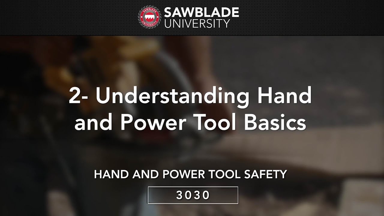 3030 – 02 – Understanding Hand and Power Tool Basics - YouTube