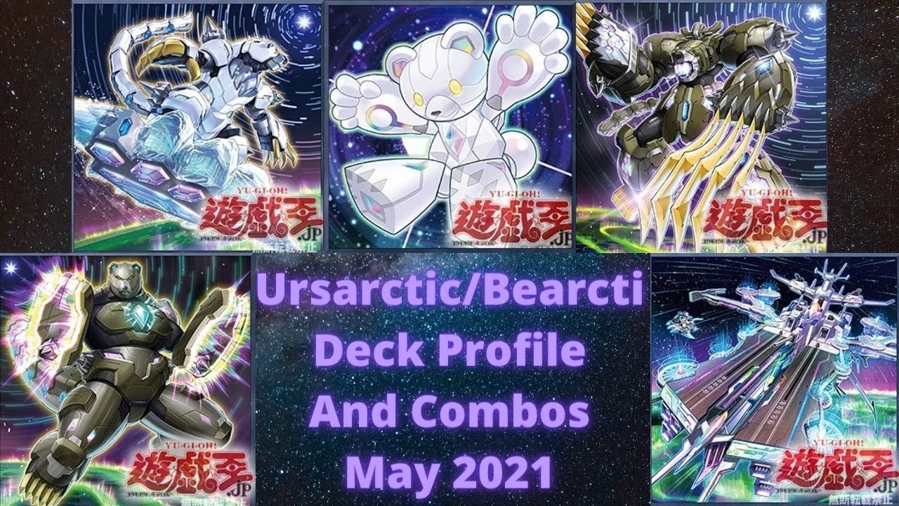 Yu-gi-oh! Ursarctic/Bearcti Deck Profile and Combos May 2021 (Ancient ...