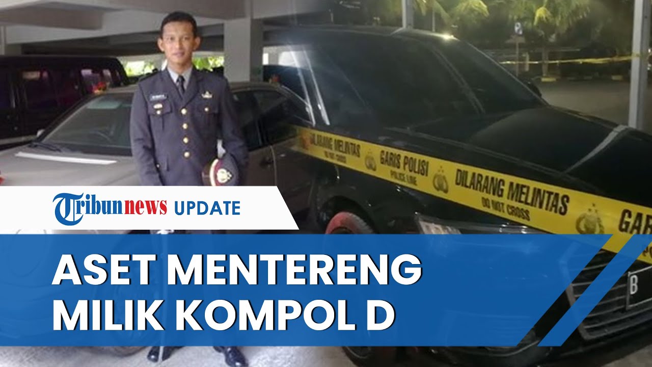 Harta Capai Rp 1,5 Miliar, Inilah Aset Mentereng Milik Kompol D Punya 2 Mobil hingga Rumah Mewah ...