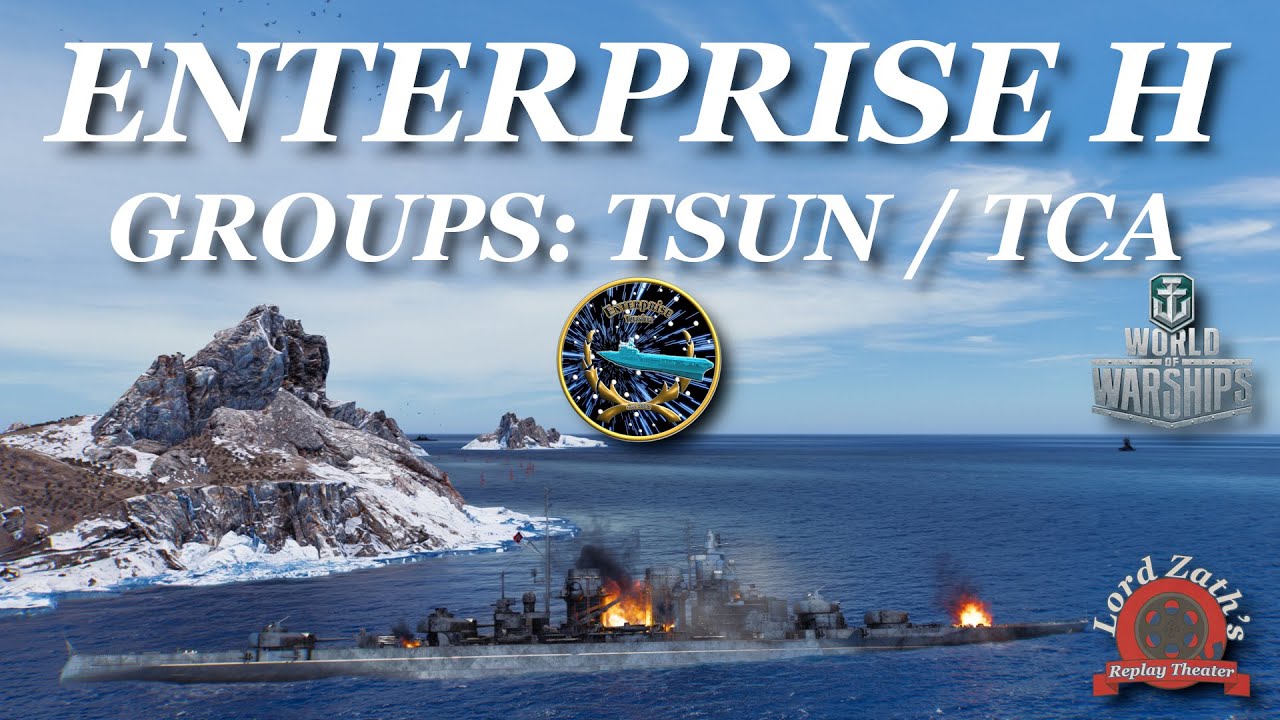 TSUN v TCA Enterprise H Tournament Groups Stage 2024 World of Warships ...