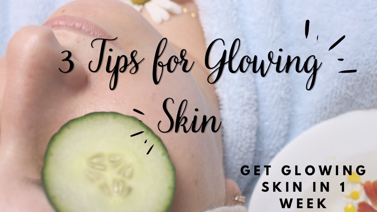 3 Tips for GLOWING SKIN instantly | Easy & Natural Skin Glowing tips ...