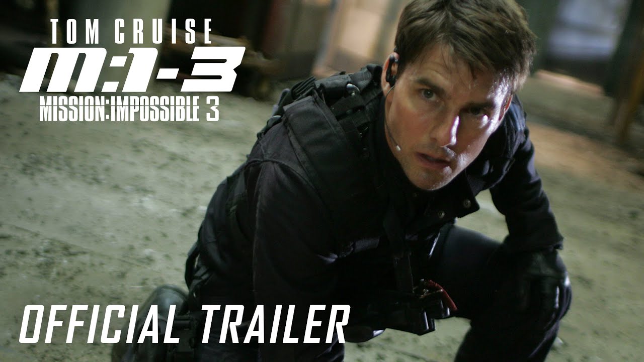 Mission: Impossible III (2006) | Official Trailer | Paramount Pictures ...