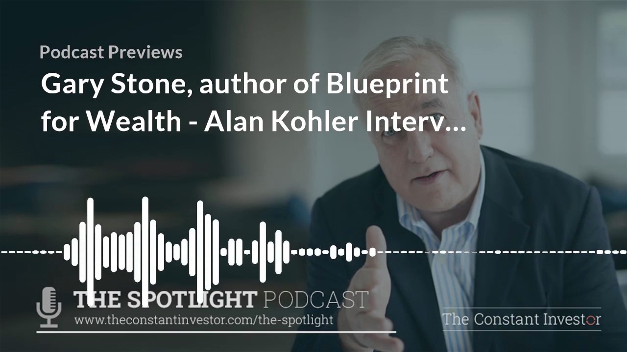 Gary Stone, author of Blueprint for Wealth - Interviewed by Alan Kohler ...