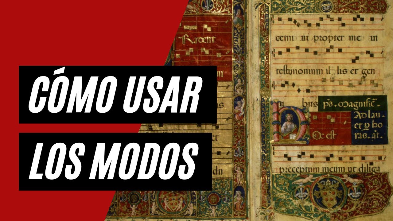 Modos Antiguos: Cómo usarlos y reconocerlos - YouTube