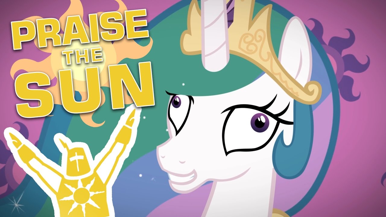 Praise The Sun Mlp