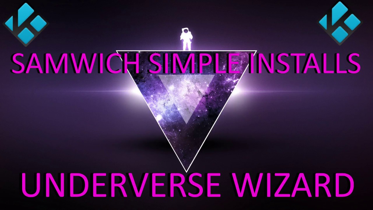 How to install the all new UNDERVERSE WIZARD on Kodi 17.4 - YouTube