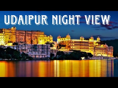 Udaipur night view / Gangour Ghat / fate Sagar full fan 😂😂 - YouTube