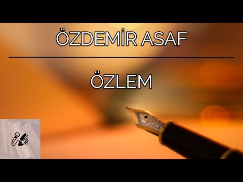 Özdemir Asaf - Özlem (Mihr-i Âmâ Yorumuyla)