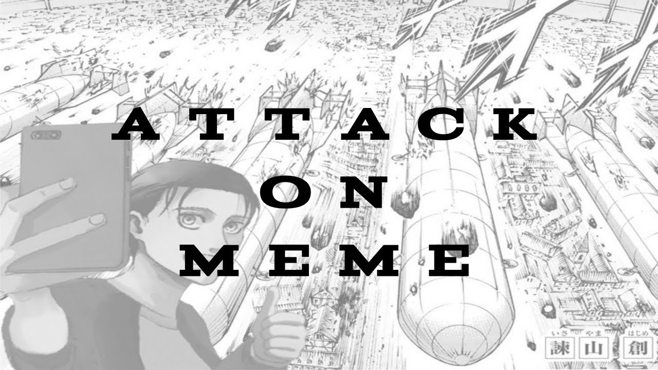Attack on Meme - A.O.T. Memes - YouTube