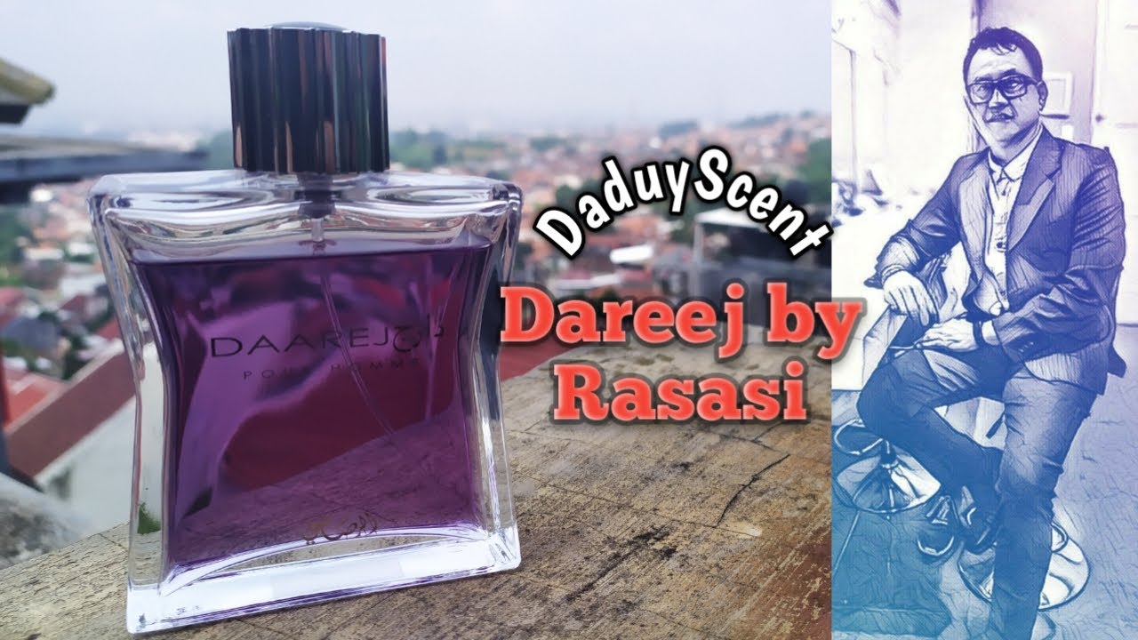 REVIEW PARFUM DAREEJ BY RASASI - DADUYSCENT - YouTube