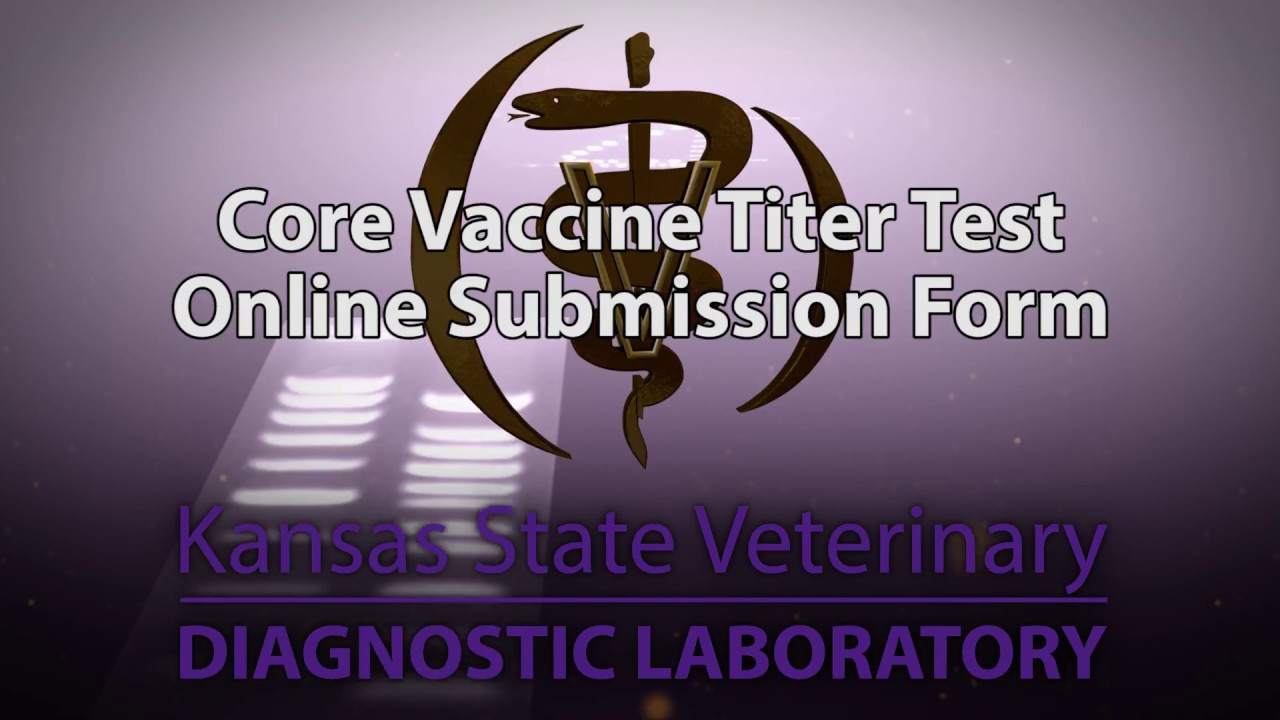 Online Submission Form for the Core Vaccine Titer Test - YouTube
