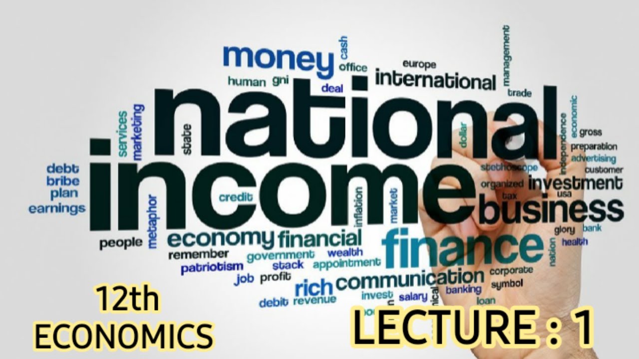 12th Economics /National Income/ Lecture 1 - YouTube