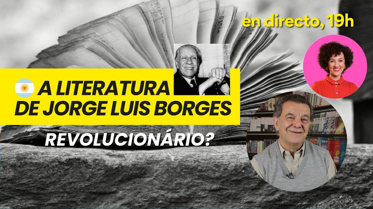 ELE REVOLUCIONOU A LITERATURA - Jorge Luis Borges (Aula de literatura e ...