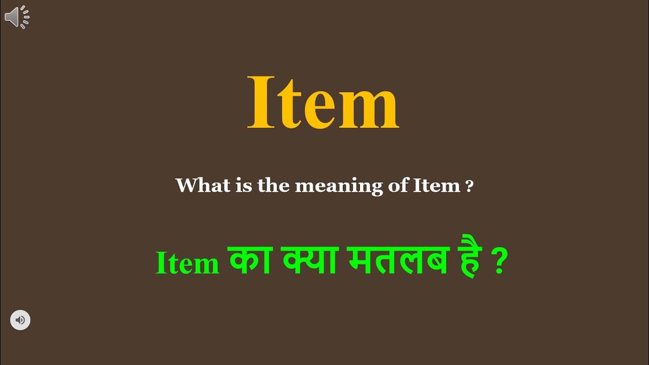 Item Meaning In Hindi Item Ka Kya Matlab Hota Hai Daily Use English item-meaning-in-hindi-item-ka-kya-matlab-hota-hai-daily-use-english