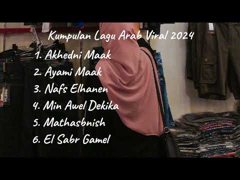 Kumpulan Lagu Arab Viral 2024