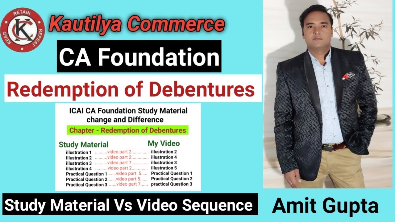 CA Foundation: Redemption of Debentures | Study Material Vs Video Sequence - YouTube
