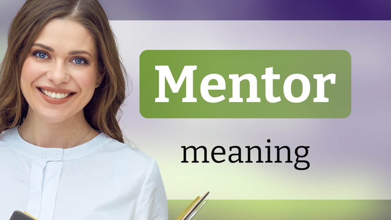 Mentor | what is MENTOR definition - YouTube