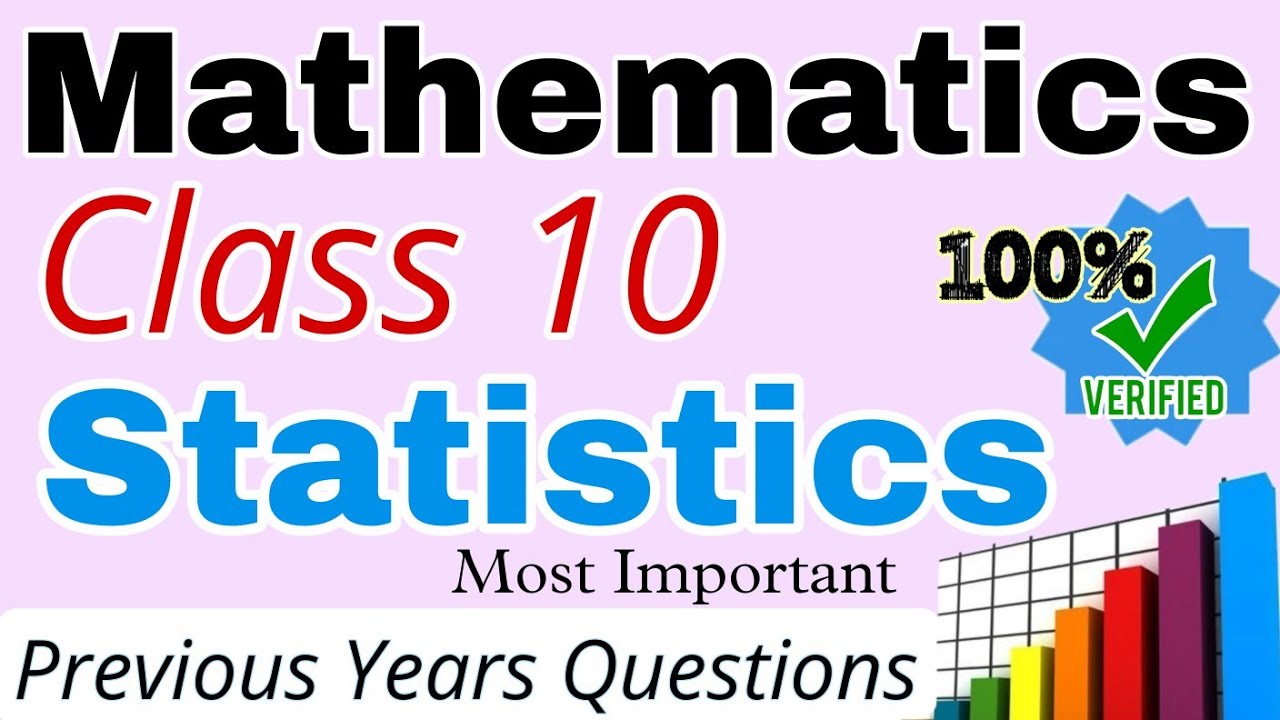 class 10 statistics important questions | class 10 statistics previous ...