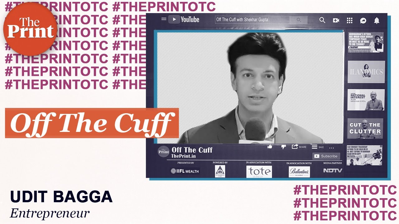 Udit Bagga at ThePrint's Off The Cuff with Montek Singh Ahluwalia on 17 ...