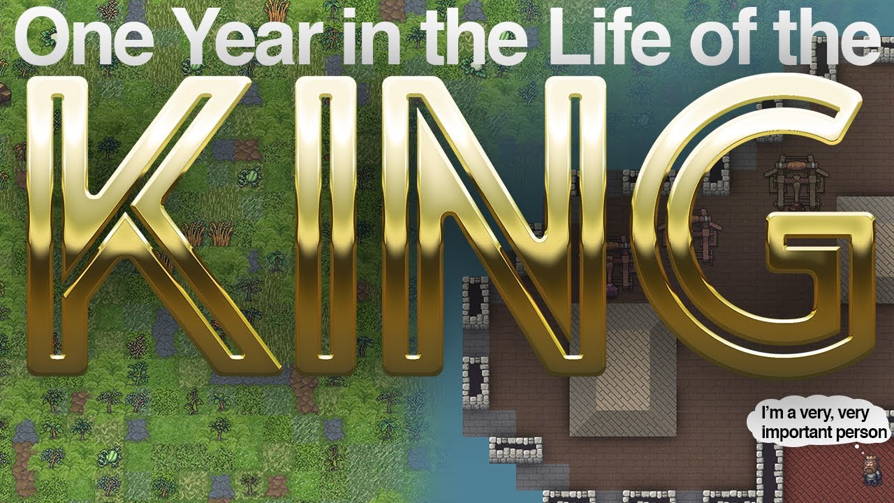 A Year in the life of the KING - A Dwarf Fortress Story - YouTube