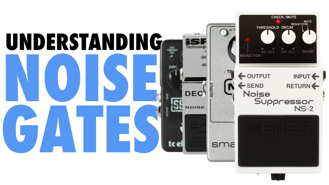 Ultimate Guide To Noise Gates - YouTube