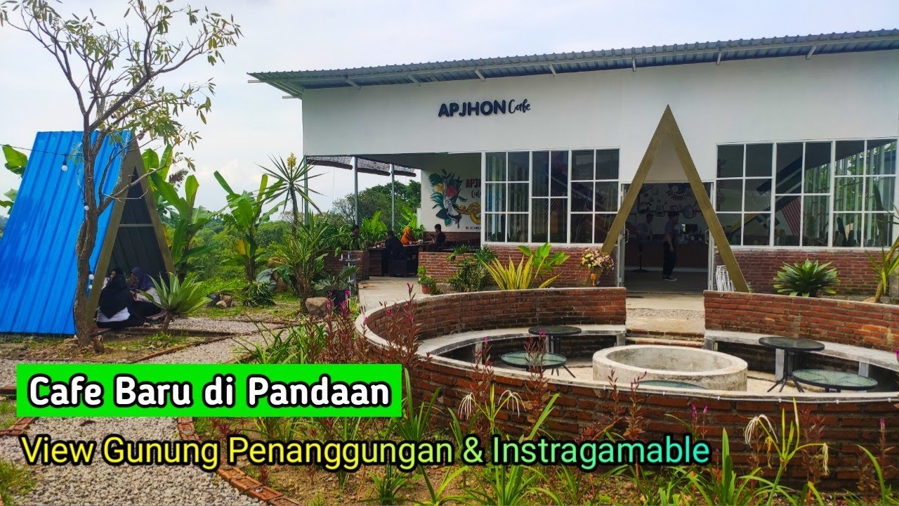 APJHON CAFE PANDAAN | Cafe baru dengan view gunung | Tempatnya Uwuh dan ...