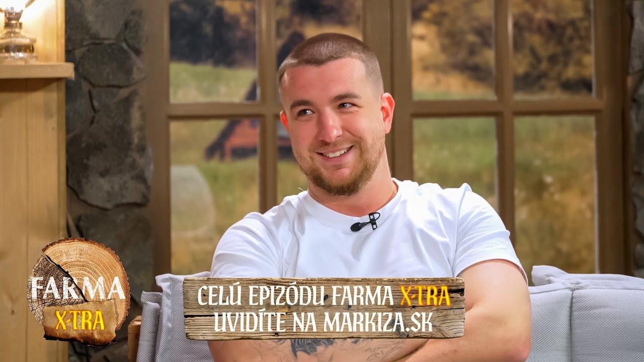 FARMA 17 X-TRA | #26 | Nová epizóda 👉už teraz na markiza.sk - YouTube