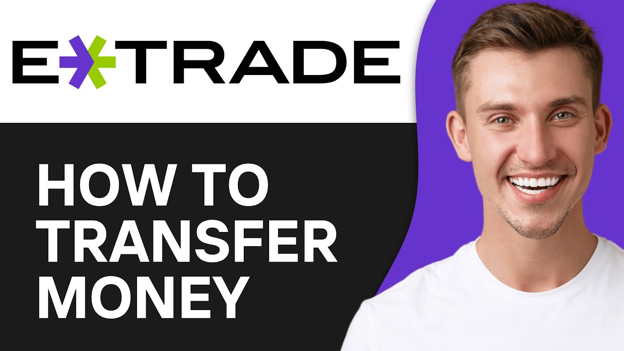 How To Transfer Money to E-Trade Instantly (2O25) | Easy & Fast - YouTube