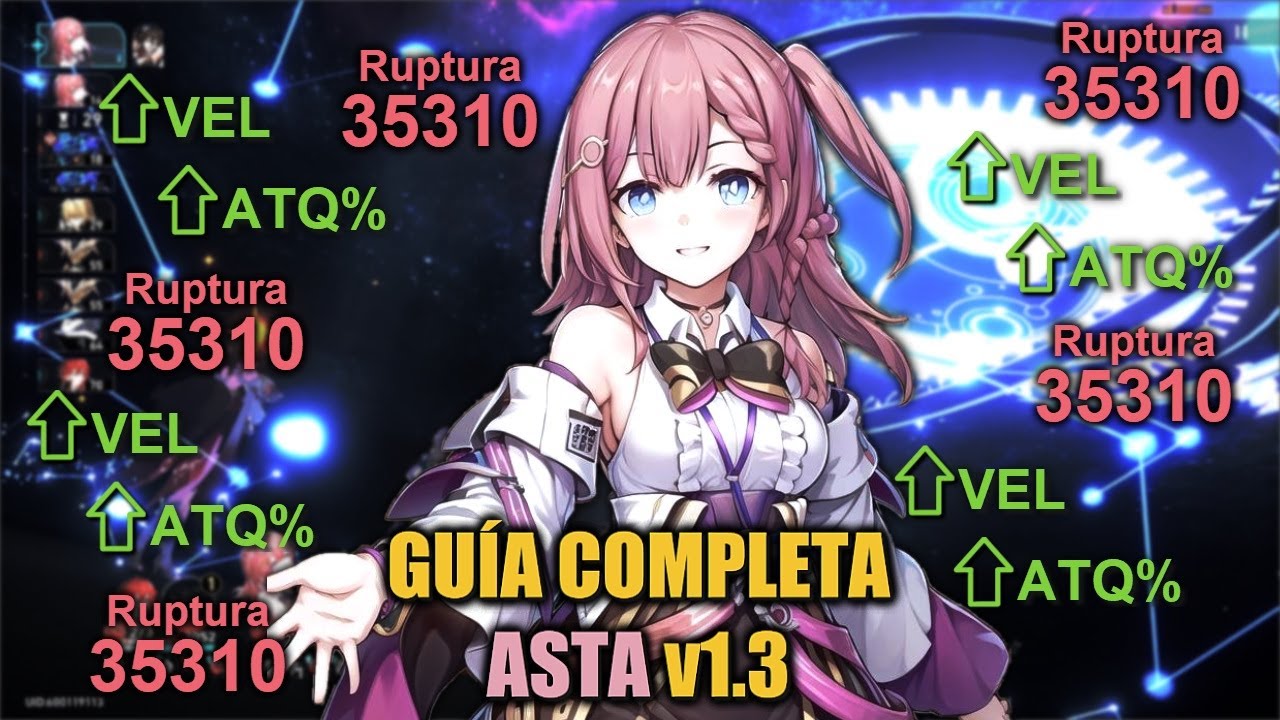 Guía Completa de Asta | Asta Build Breaker y Buffer | Honkai Star Rail ...