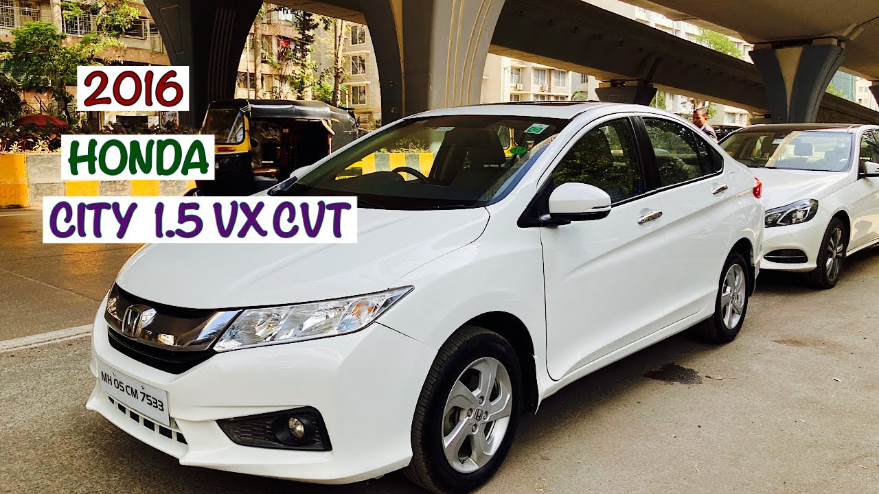 2016 Honda City 1 5 VX CVT IVTEC | EXCEL CARS | USED CARS IN MUMBAI ...