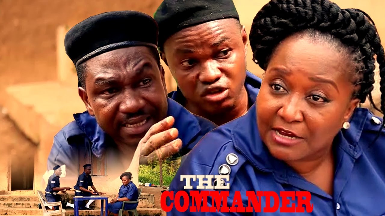 Commander Season 1 - 2016 Latest Nigerian Nollywood Movie - YouTube