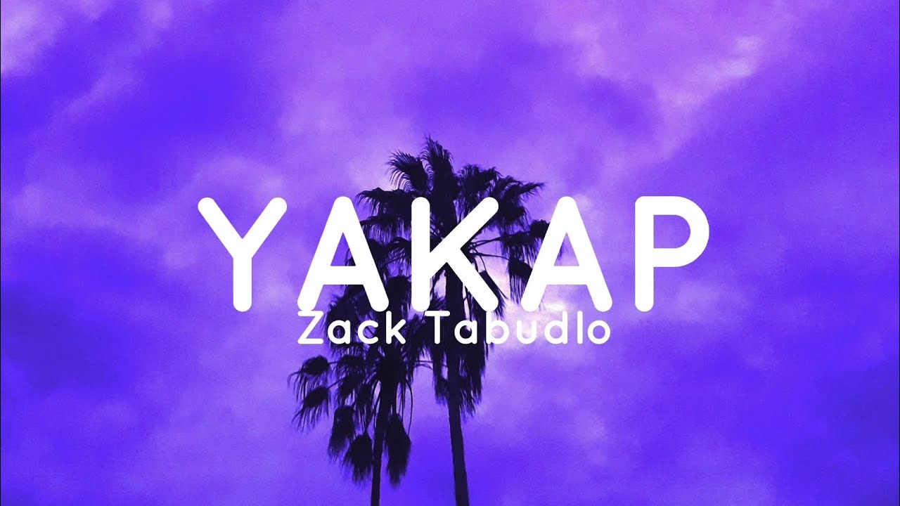 Zack Tabudlo - Yakap ( Lyrics ) - YouTube Music