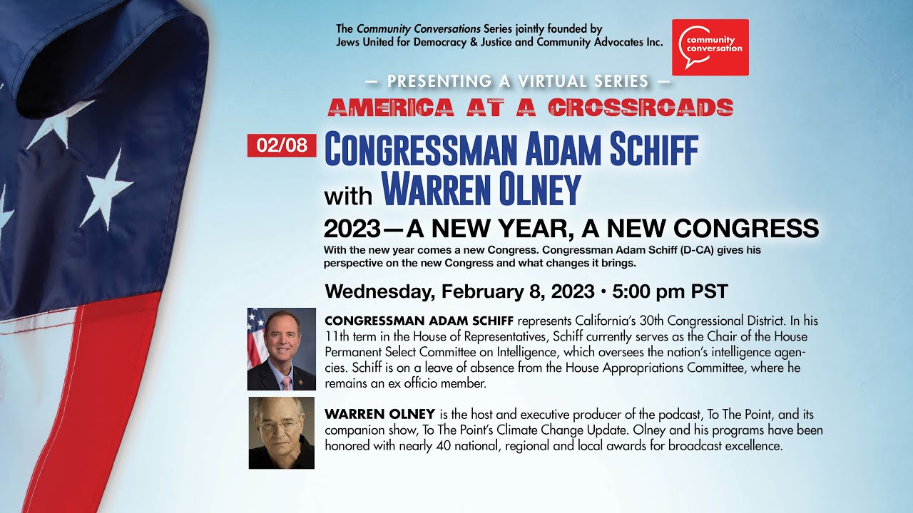 Congressman Adam Schiff with Warren Olney | America at a Crossroads ...