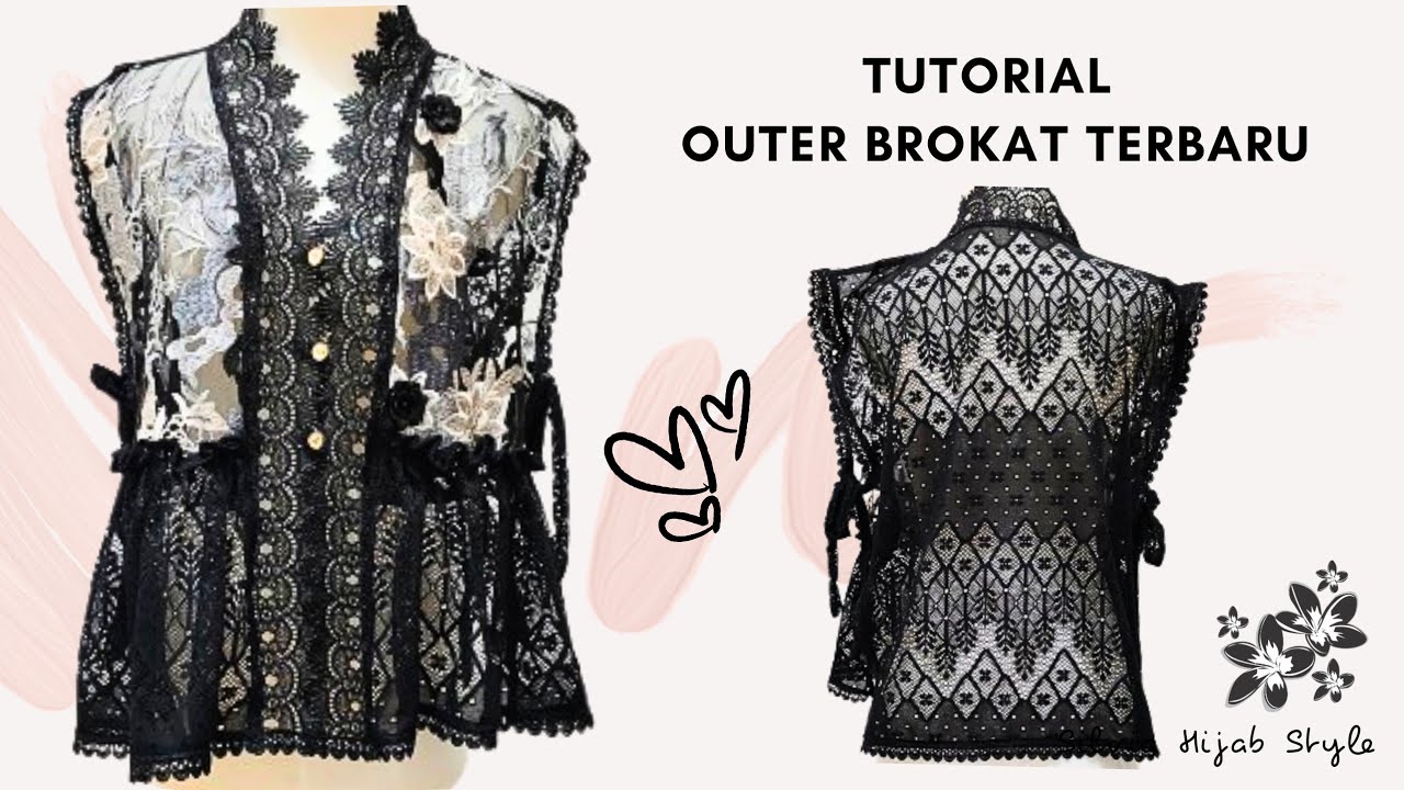 Cara Membuat Outer Brokat Terbaru | Cara Menjahit Outer Tanpa Lengan ...