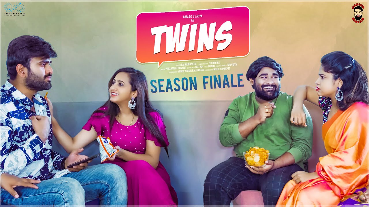 Twins Web Series || Season Finale || Babloo Mayaa Ft. Lasya Manjunath ...
