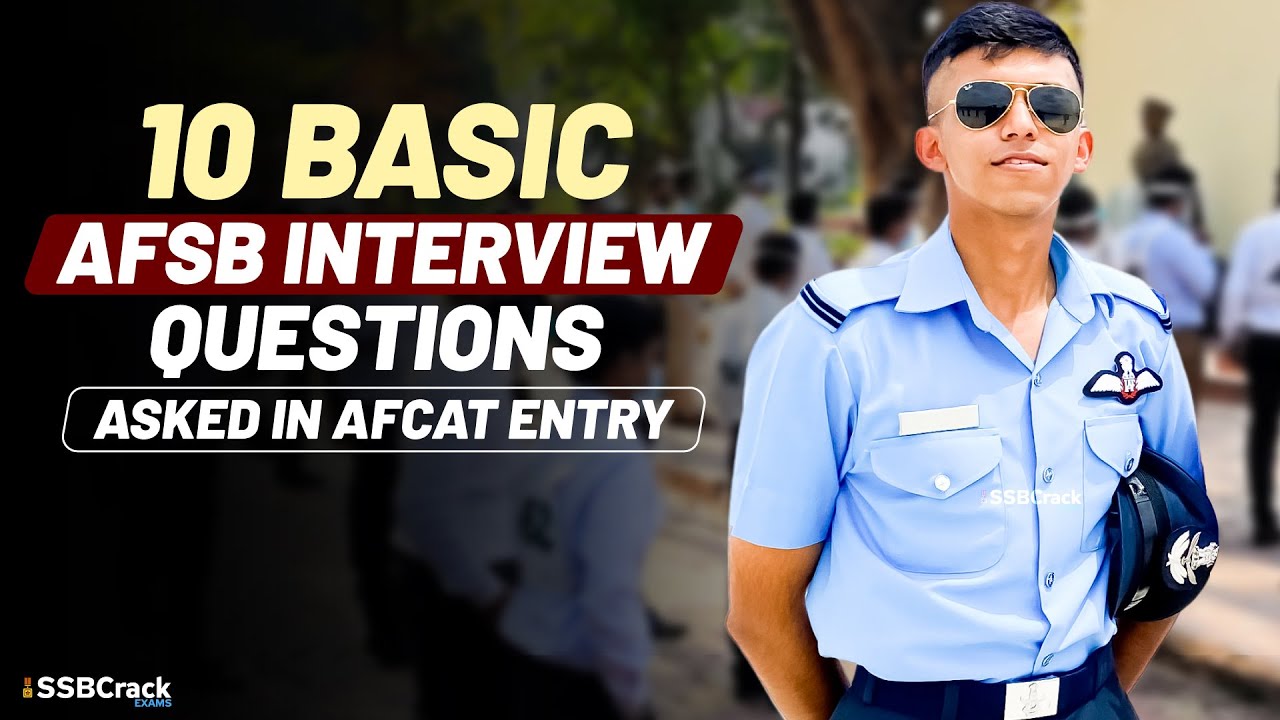 10 Basic AFSB Interview Questions Asked In AFCAT Entry - YouTube
