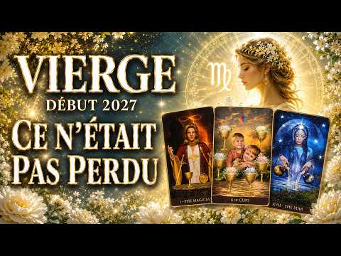Vierge ~ Un ancien espoir reprend vie ~ Début 2027
