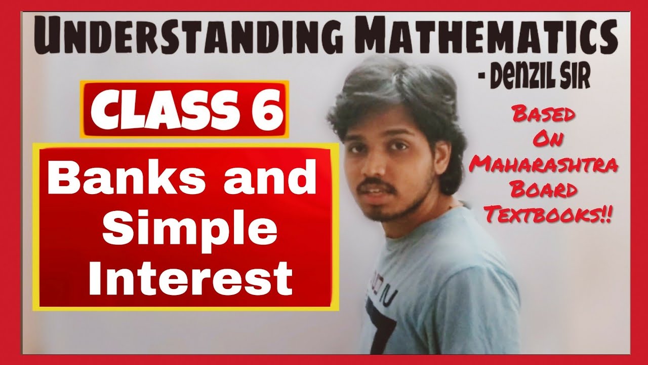 Banks And Simple Interest Class 6 Maharashtra Board YouTube banks-and-simple-interest-class-6-maharashtra-board-youtube