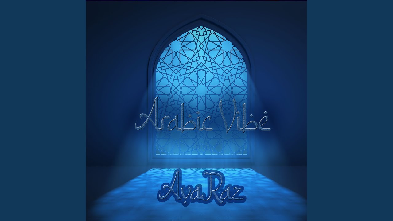Arabic Vibe - YouTube Music