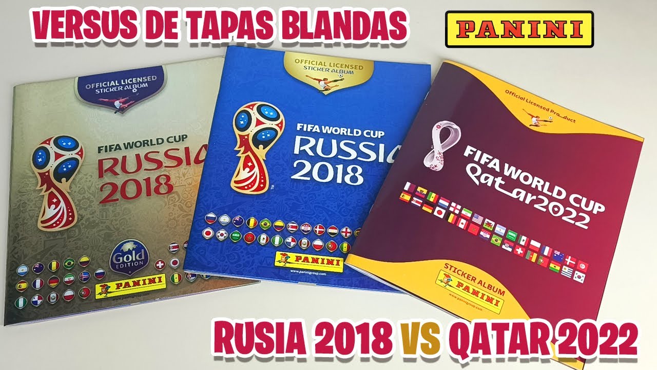 Álbum Qatar 2022 vs Álbum Russia 2018 de Panini: ¿Cuál es mejor? Versus ...