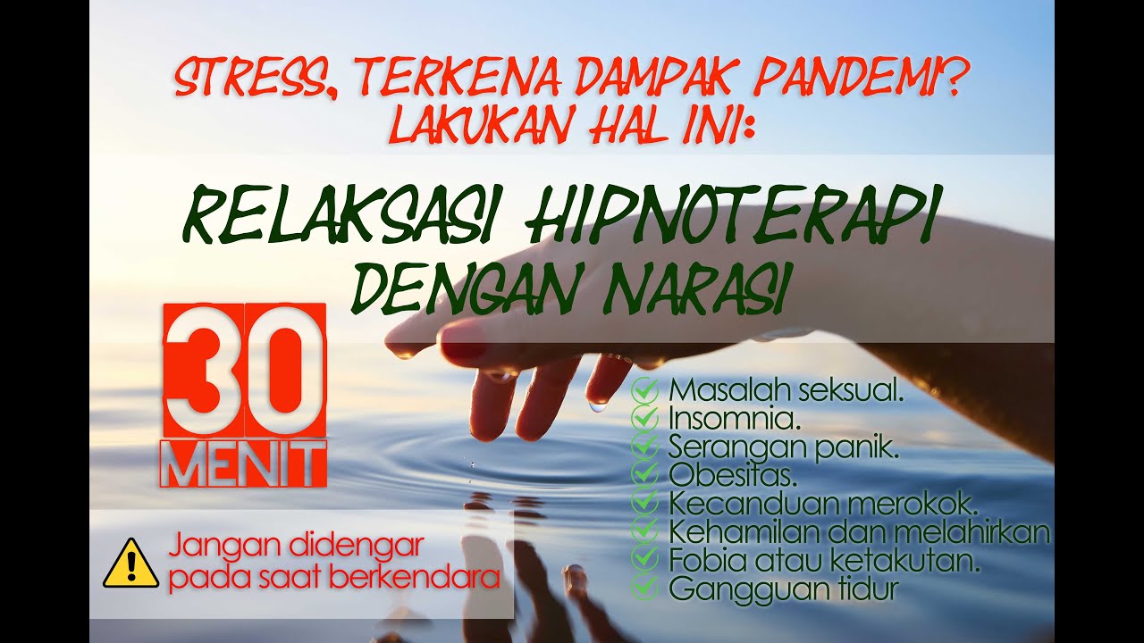 30 Menit Relaksasi Hipnoterapi (dengan Narasi) - YouTube