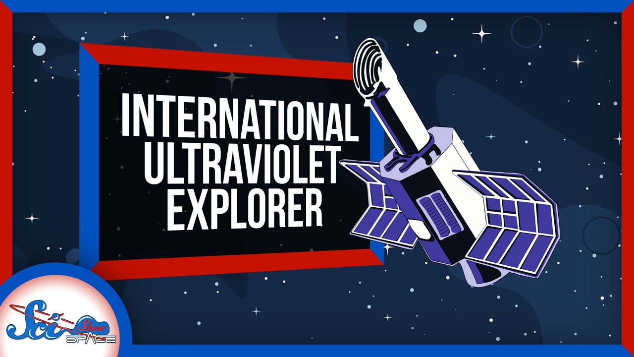 An Unsung Hero of Astronomy: The International Ultraviolet Explorer ...